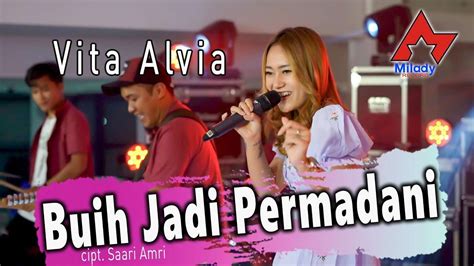 Vita Alvia Buih Jadi Permadani Official Music Studio Video Youtube