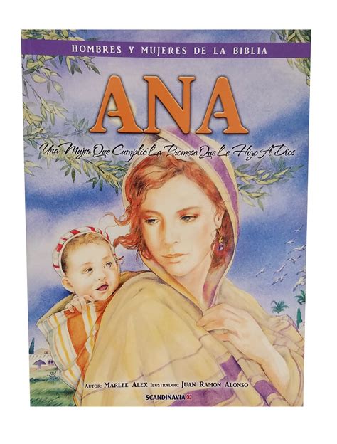 Buy Hannah La Mujer Que Mantuvo Su Promesa A Dios Libro De La Historia