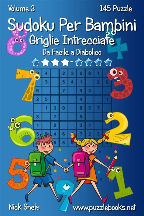 Sudoku Per Bambini Griglie Intrecciate Da Facile A Diabolico Volume