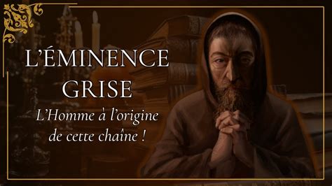 Le Cardinal de RICHELIEU et le Père JOSEPH Aux origines de lÉMINENCE