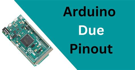 Arduino Due Pinout And Specification