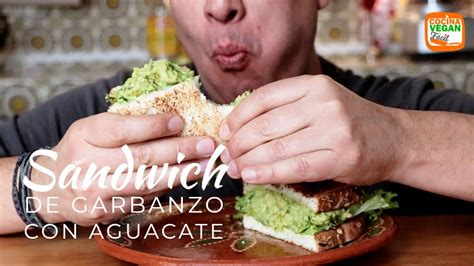 Sandwich De Aguacate Con Garbanzo Para Una Comida R Pida Y Alta En