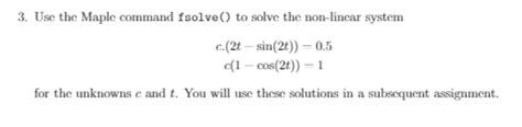 3 use the maple command fsolve to solve the