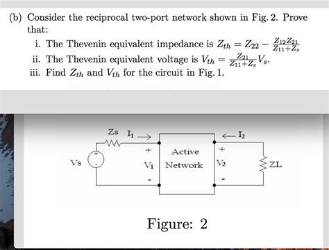 solved b consider the reciprocal two port network shown in
