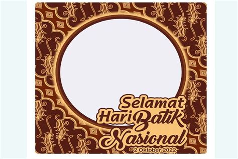 Link Twibbon Hari Batik Nasional Minggu Oktober Untuk Hias
