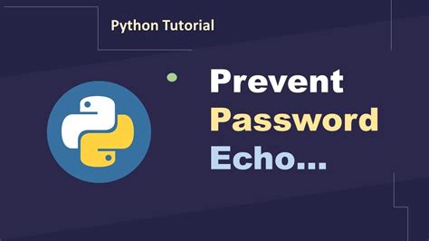 Password Without Echoing In Python Getpass Module In Python Python