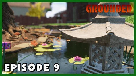 Grounded COOP Le Labo De La Mare Episode 9 YouTube