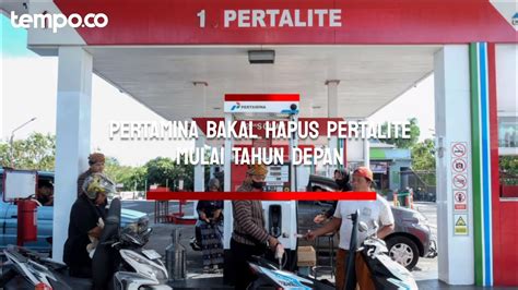 Pertamina Bakal Hapus Pertalite Mulai Tahun Depan Diganti Pertamax