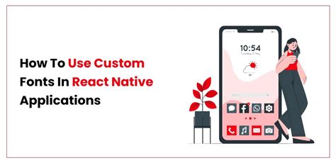 How To Use Custom Fonts In React Native Applications AppVerticals