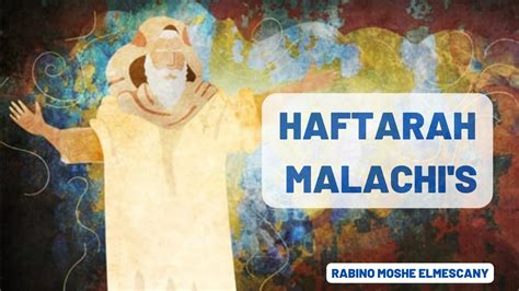 Haftara Malachi Profeta Malaquias Youtube