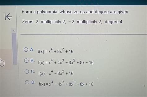 solved form a polynomial whose zeros and degree are
