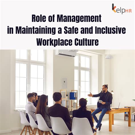 The Role Of Management In Establishing A Safe And Inclusive Workplace
