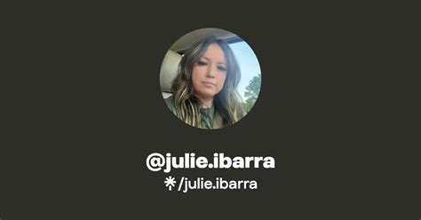 Julie Ibarra Instagram Facebook Tiktok Linktree