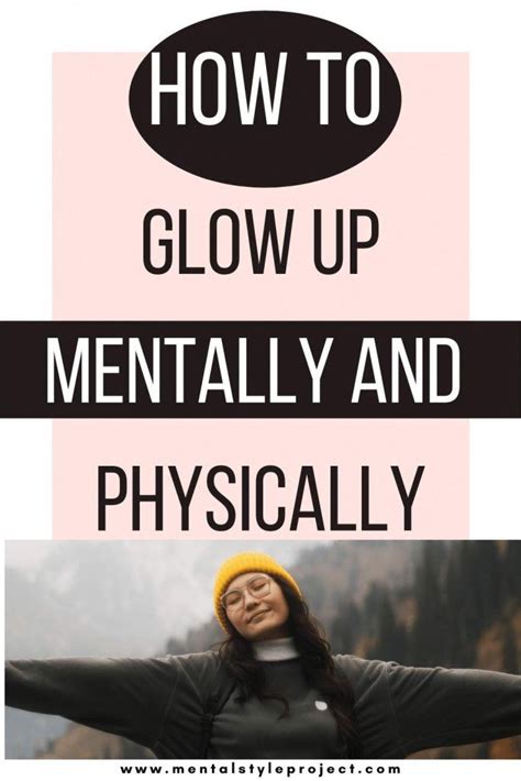 How To Glow Up Mentally And Physically 21 Smart Ways Artofit