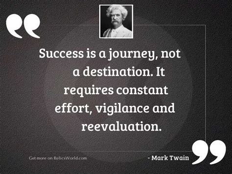 Success Is A Journey Not Inspirational Quote By Mark Twain