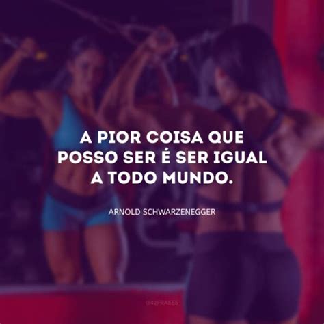 40 Frases De Bodybuilder Para Se Desafiar Cada Dia Mais