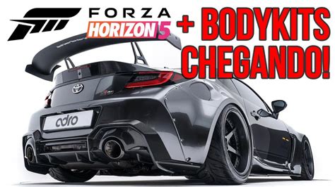 Mais Bodykits In Ditos V O Chegar No Forza Horizon Youtube