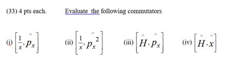 solved evaluate the following commutators