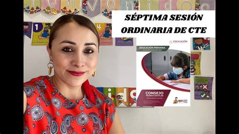 Contenido de la séptima sesión ordinaria de CTE primaria YouTube