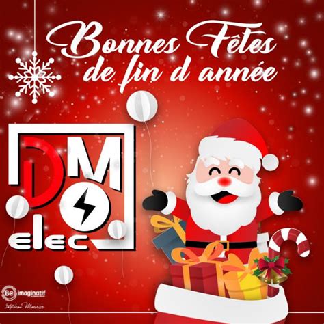 Bonnes fêtes de fin dannée DM ELEC DYLAN MOURIER