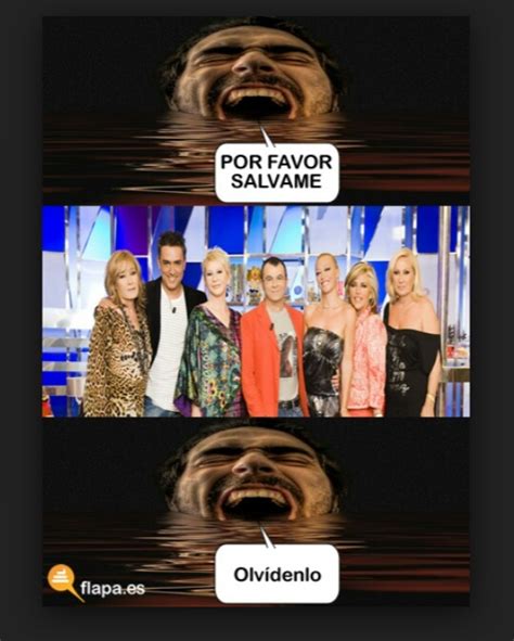 Oh Oh Oh Saalvameeeee Este Pais Se Va A La Mierda Meme Subido Por