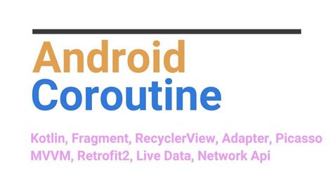 android kotlin api call from mvvm using coroutine retrofit recyclerview image library