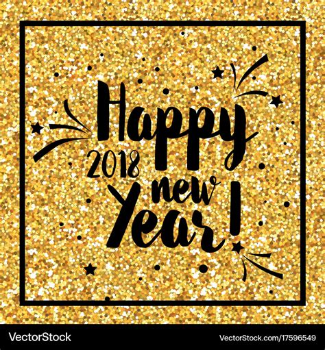 Happy New Year Golden Glitter Greeting Card Vector Image