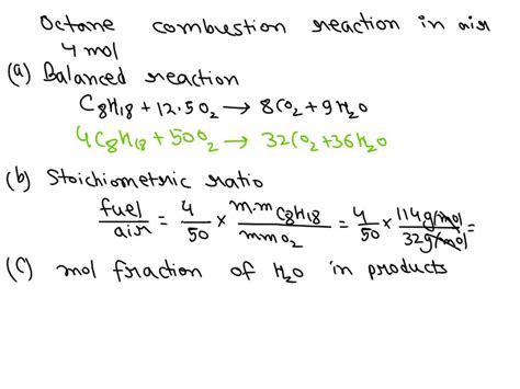 SOLVED Consider The Stoichiometric Combustion Of 4 Moles Of Octane And