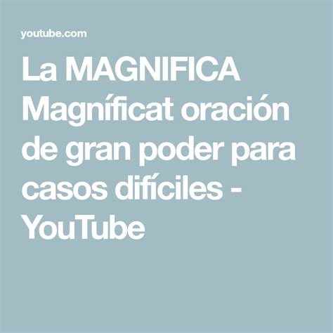 La Magnifica Magn Ficat Oraci N De Gran Poder Para Casos Dif Ciles