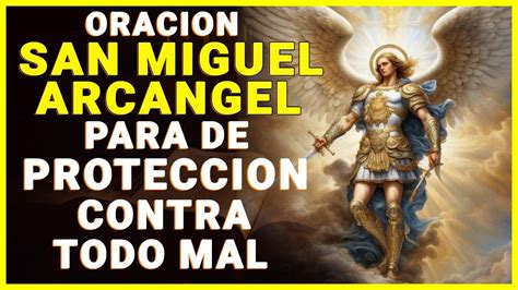 Oraci N A San Miguel Arc Ngel De Protecci N Contra Los Enemigos