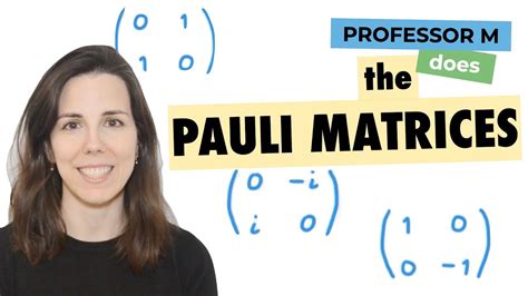 The Pauli Matrices YouTube