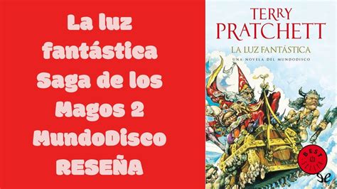 RESEÑA de La luz fantástica de Terry Pratchett I Saga de los Magos 2 I