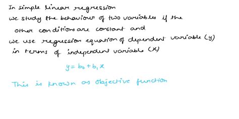 solved explain the simple linear regression model including the objective function