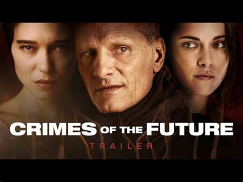 Crimes Of The Future Offizieller Trailer Deutsch Jetzt Im Kino