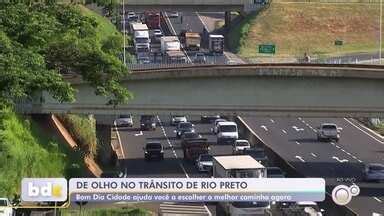 Bom Dia Cidade Rio Preto Br Em Rio Preto Apresenta Tr Fego
