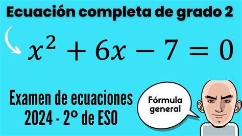 Examen de ecuaciones 2024 2º de ESO Ecuación de segundo grado