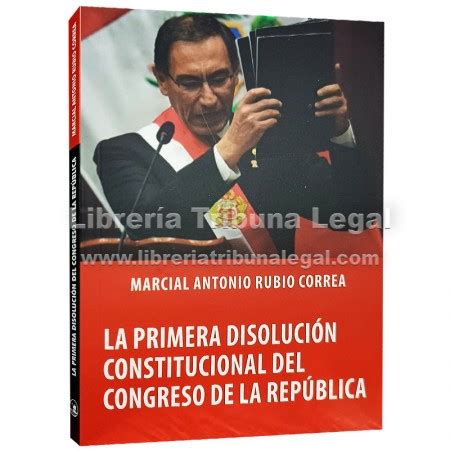 LA PRIMERA DISOLUCIÓN CONSTITUCIONAL DEL CONGRESO DE LA REPÚBLICA