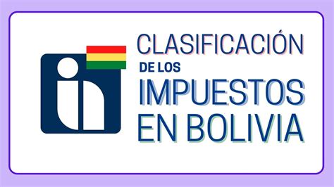 Clasificación de los Impuestos en Bolivia YouTube