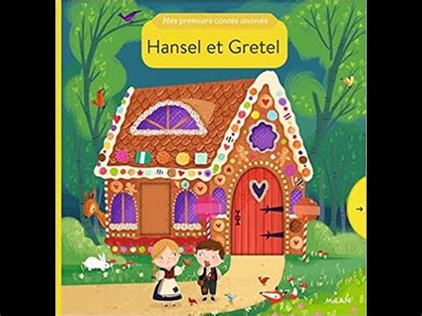 H Nsel Et Gretel Lecture Pour Les Enfants Youtube