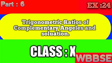 Trigonometric Ratios Of Complementary Angeles Solution Of Ex 24