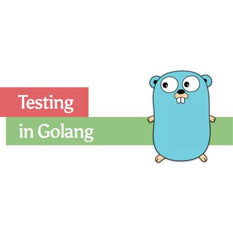 testing in golang