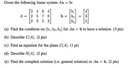 solved given the following linear system ax b a [2 4 6 4