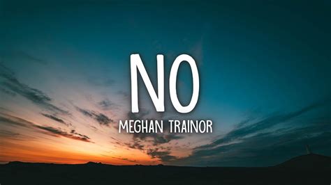Meghan Trainor No Lyrics Youtube
