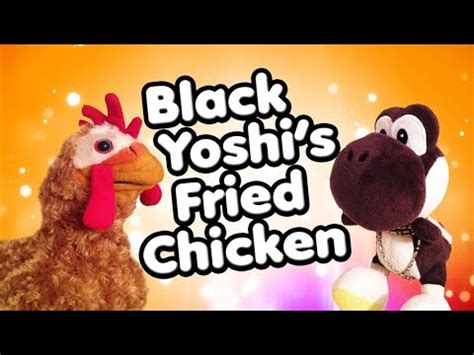SML Movie Black Yoshi S Fried Chicken YouTube