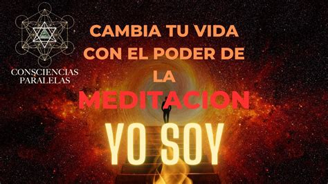 3 MINUTOS CAMBIARAN TU VIDA MEDITACION YO SOY CONECTA CON TU PODER