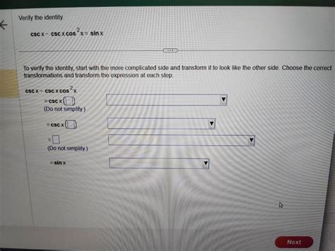 solved verify the identity cscx−cscxcos2x sinx to verify