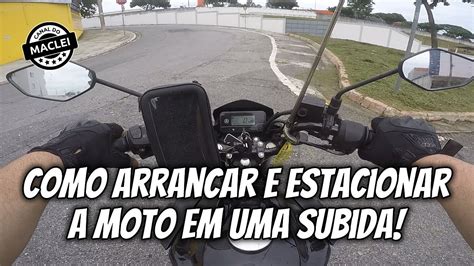 DICAS COMO ESTACIONAR E SAIR A MOTO EM LADEIRAS YouTube