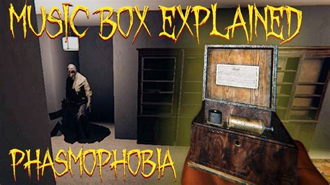 Music Box Explained Phasmophobia YouTube