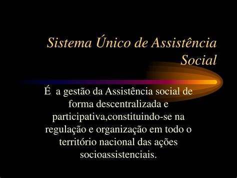 Ppt Sistema Nico De Assist Ncia Social Powerpoint Presentation Free