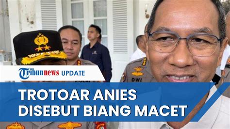 TUAI POLEMIK Trotoar Warisan Anies Baswedan DIBONGKAR Heru Budi